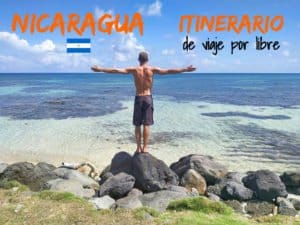 Nicaragua: Itinerario y ruta de viaje por libre - Mi Aventura Viajando